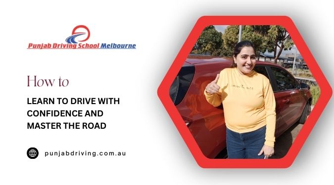 Learn to Drive With Confidence and Master the Road